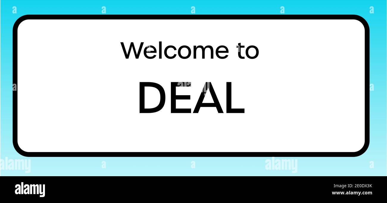 A graphic illlustration of a British road sign welcoming you to Deal ...