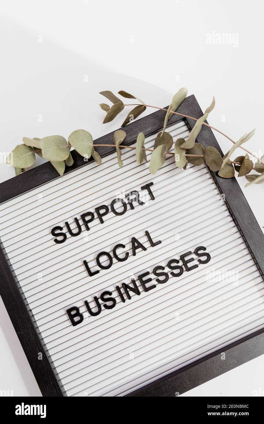 support local businesses sign Stock Photo - Alamy