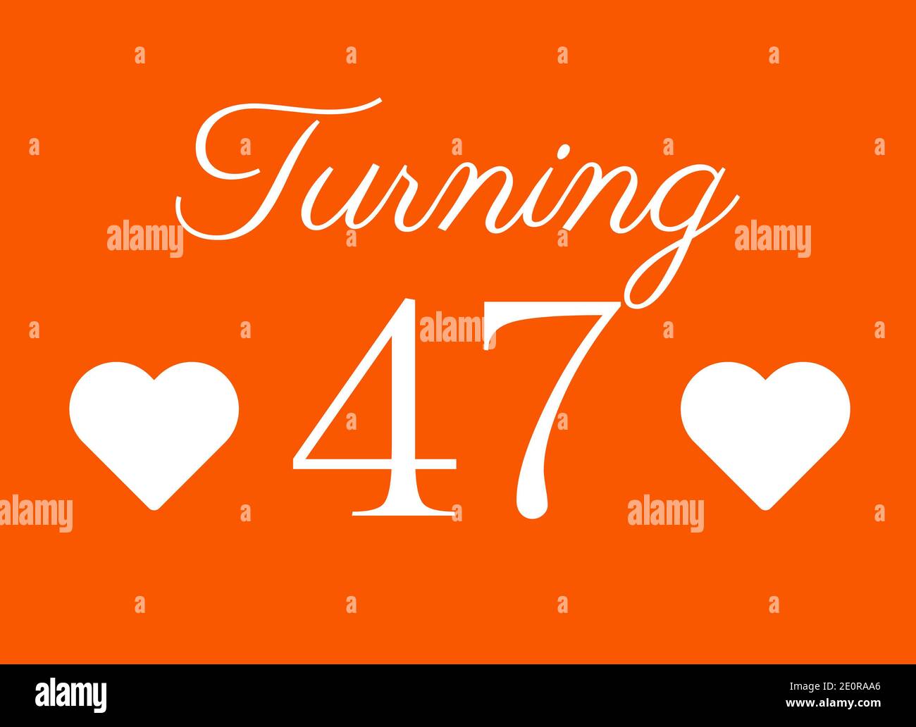 At his 47th birthday hi-res stock photography and images - Alamy