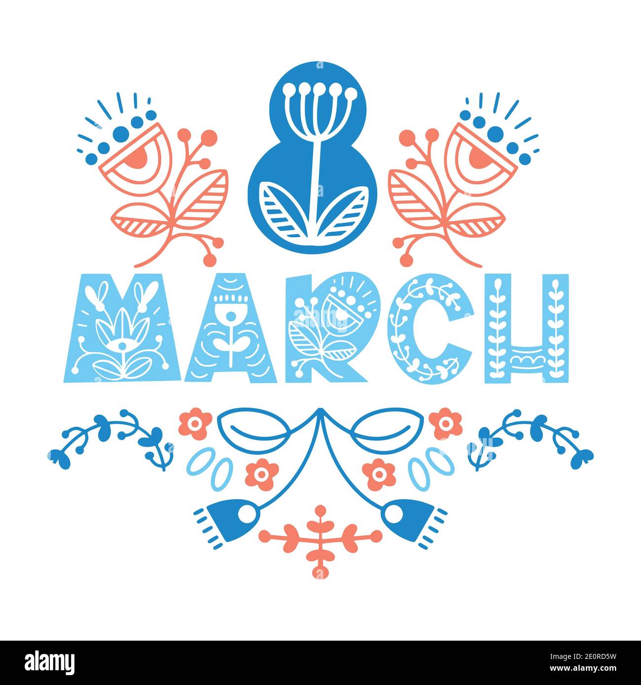 Happy 8 March lettering. Typography in scandinavian style with floral ...