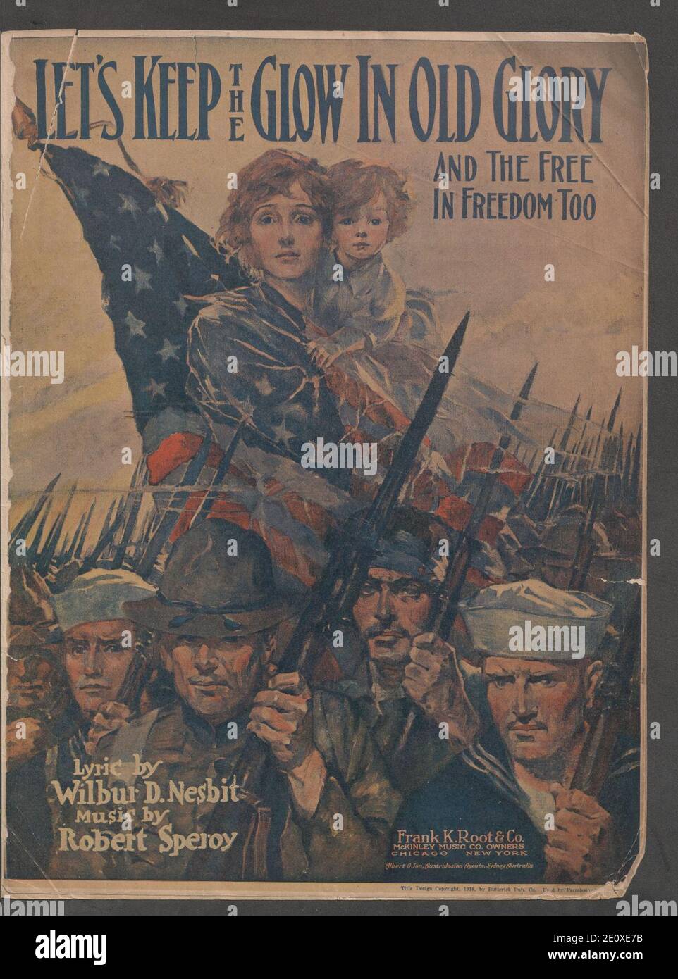 Let's Keep The Glow In Old Glory and the Free In Freedom Too. 1918 ...