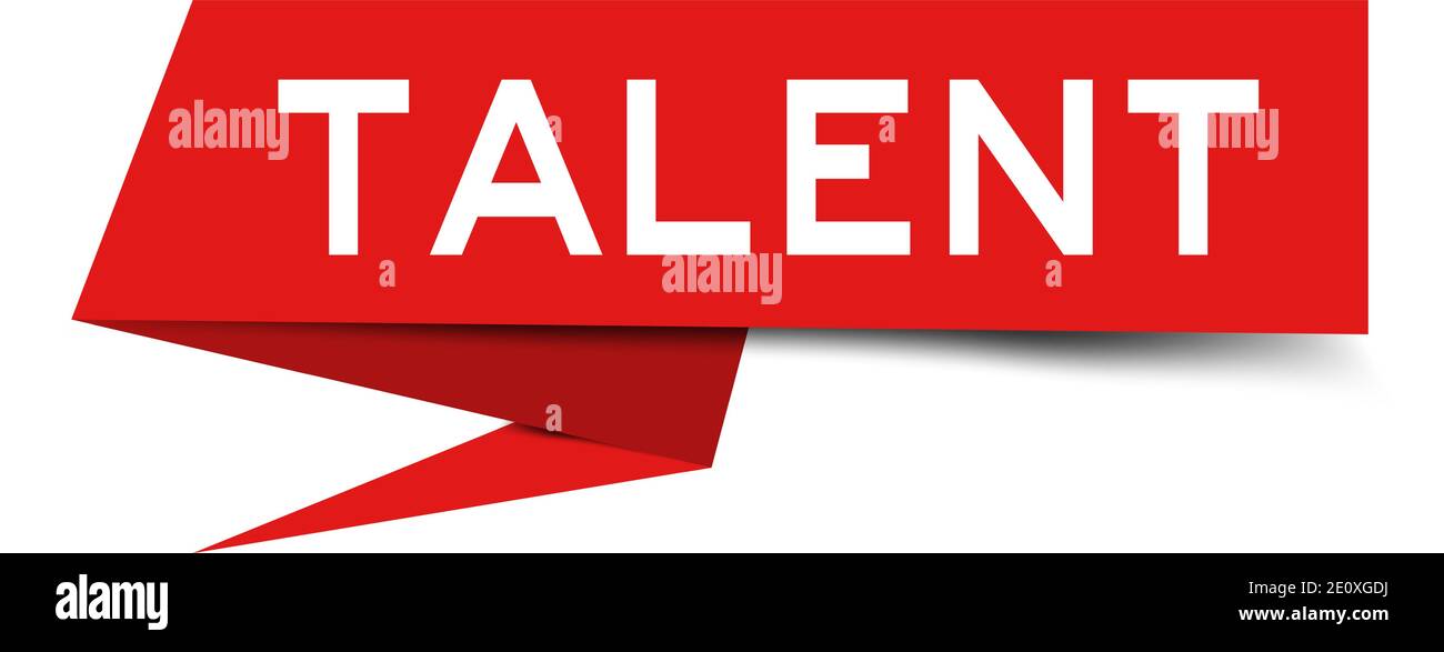 Red color paper speech banner with word talent on white background ...