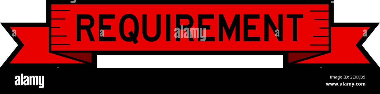 Vintage ribbon banner in red color with word requirement on white ...