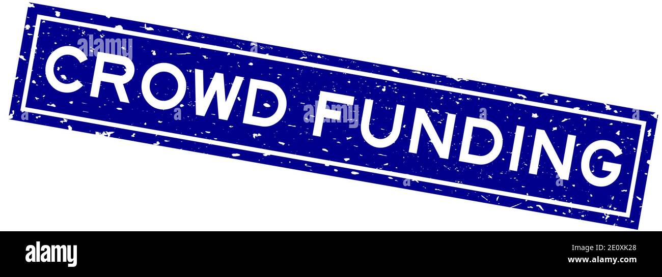 Grunge blue crowd funding word square rubber seal stamp on white ...
