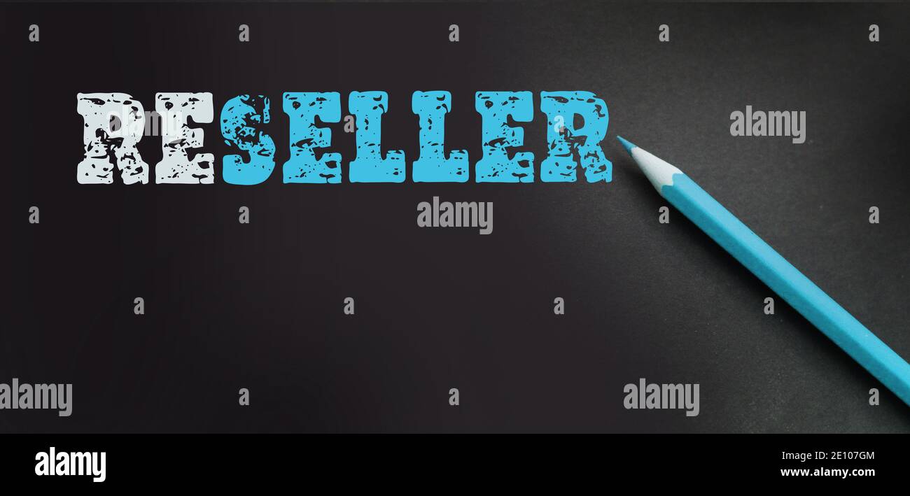 RESELLER word written with pink pencil on black paper. Reselling value ...