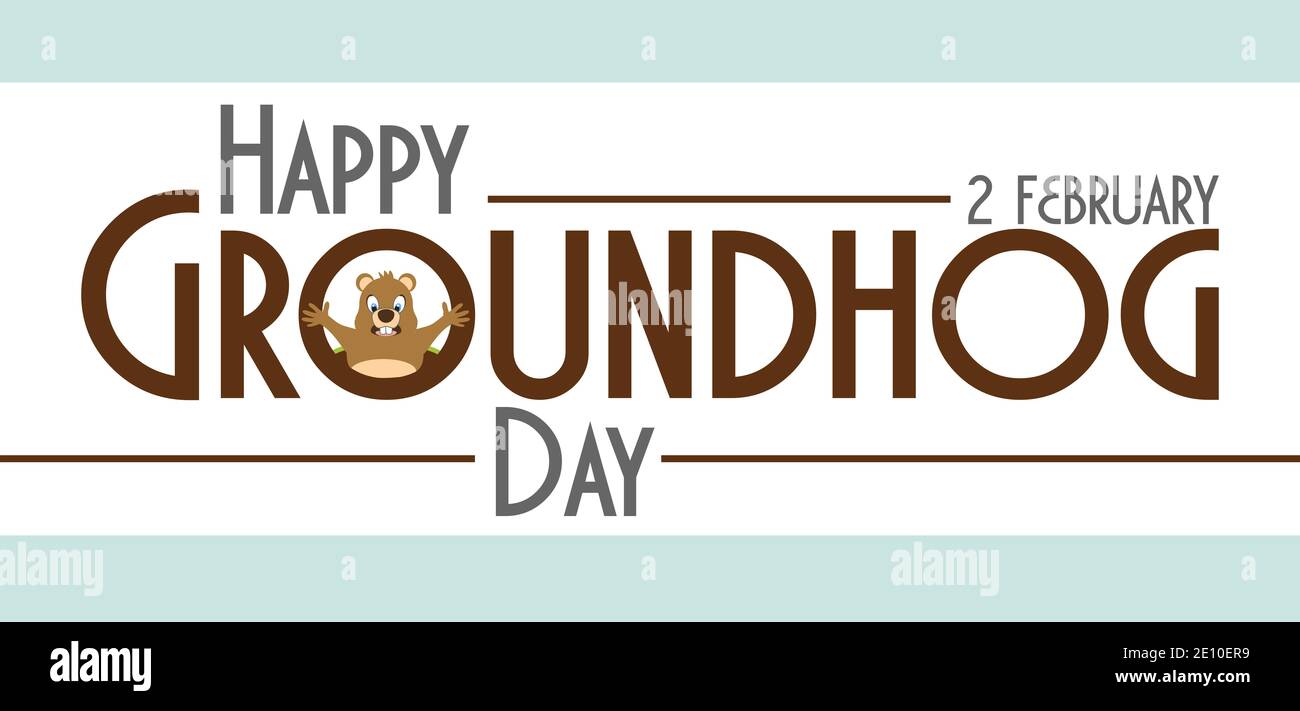 Happy Groundhog Day February 2th. Text and cute funny cartoon marmot ...