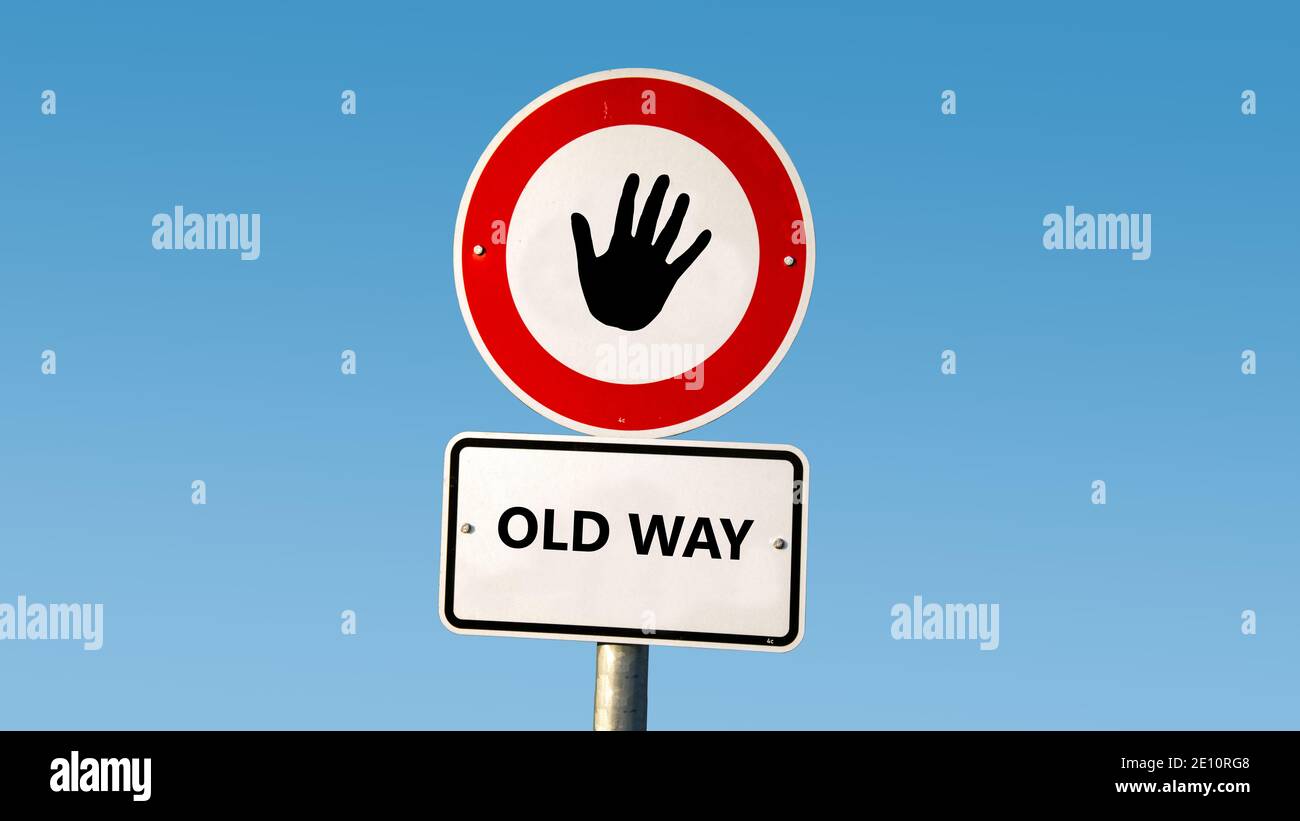 Street Sign the Direction Wy to NEW WAY versus OLD WAY Stock Photo - Alamy