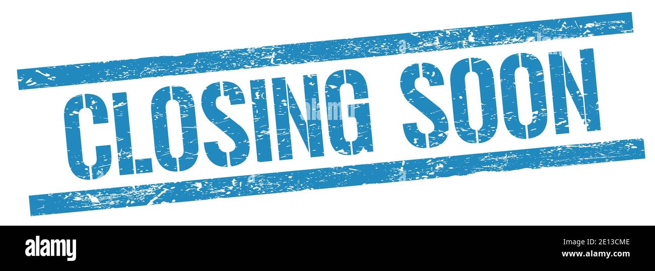 Closing soon hi-res stock photography and images - Alamy