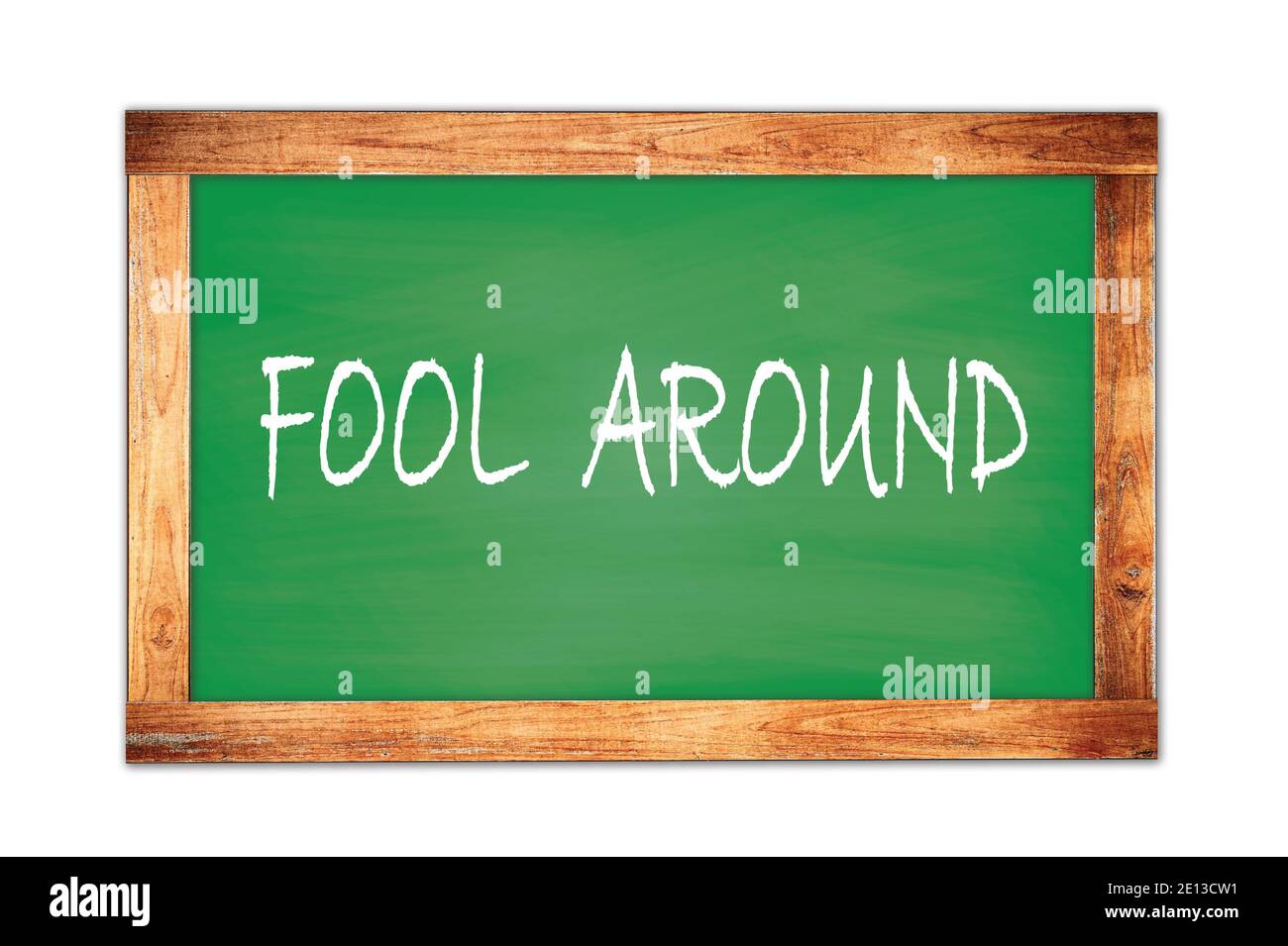 Fool around text hi-res stock photography and images - Alamy