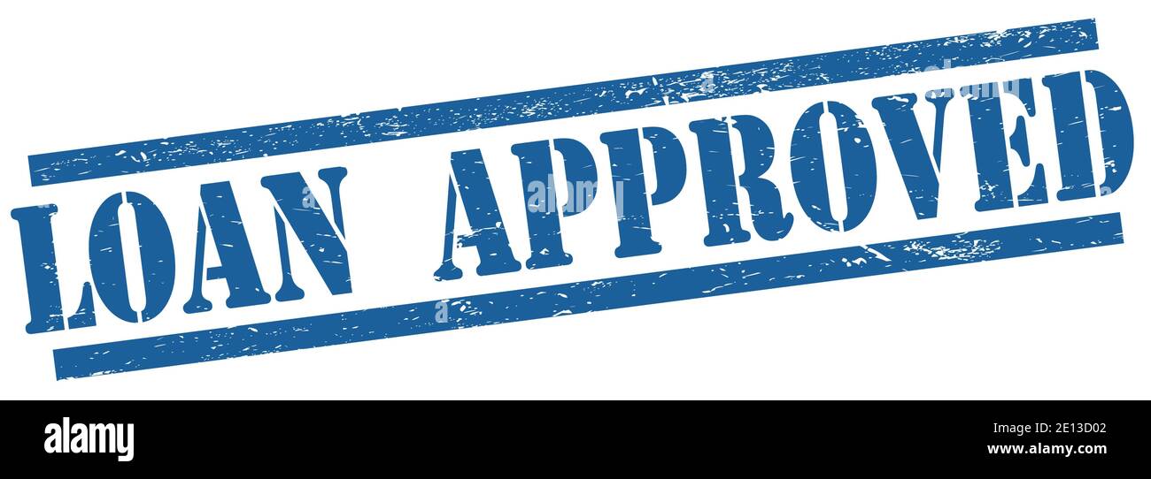 Loan approved stamp sign seal hi-res stock photography and images - Alamy