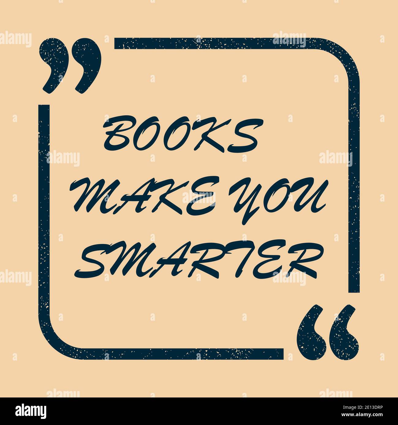 Books make you smarter Inspirational motivational quote. Vector ...