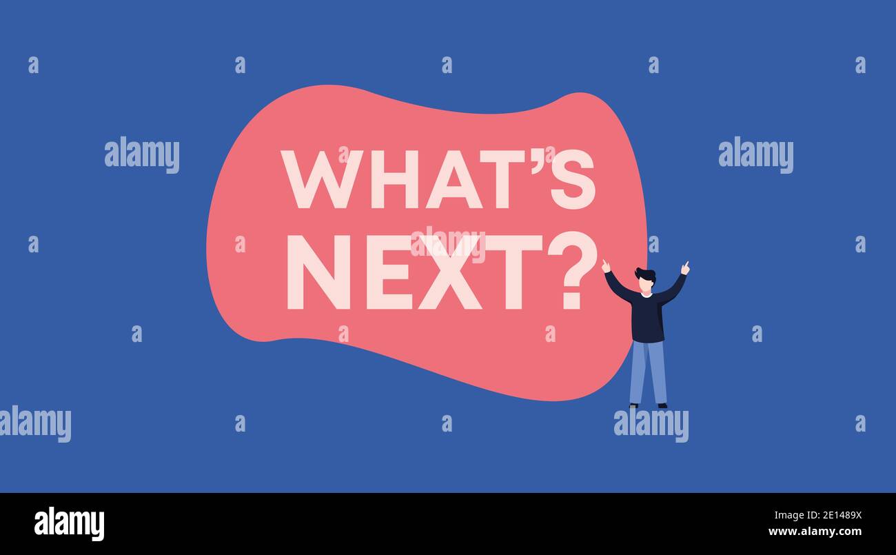 Whats next Stock Vector Images - Alamy