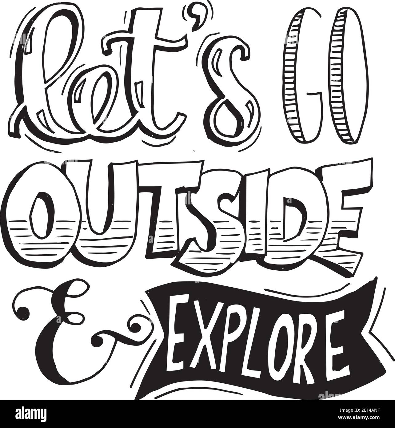 Lets Go Outside High Resolution Stock Photography and Images - Alamy