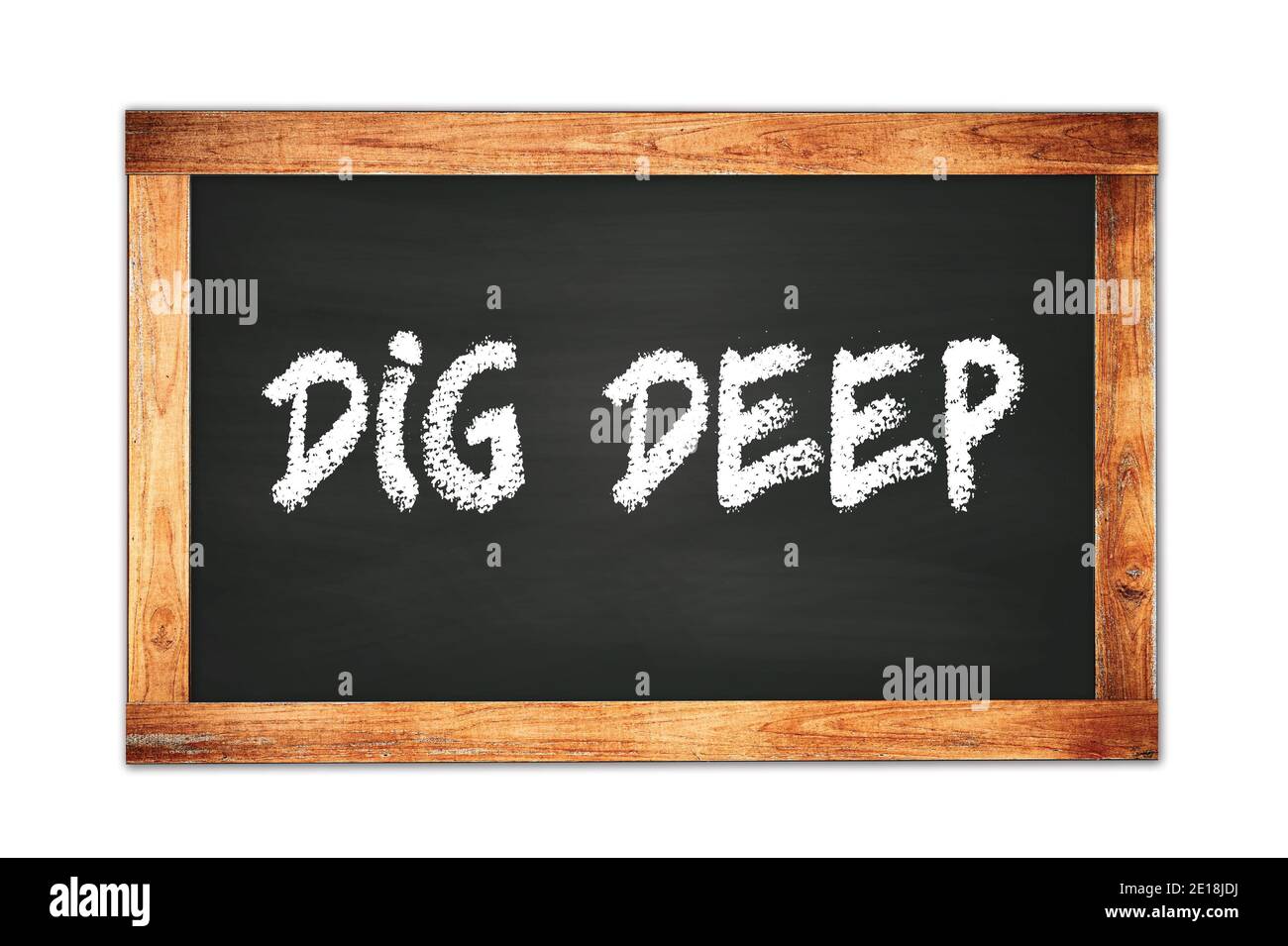 Dig deep text hi-res stock photography and images - Alamy