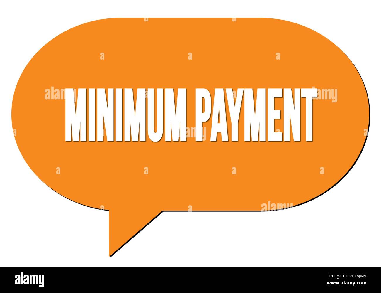 MINIMUM PAYMENT text written in an orange speech bubble stamp Stock ...
