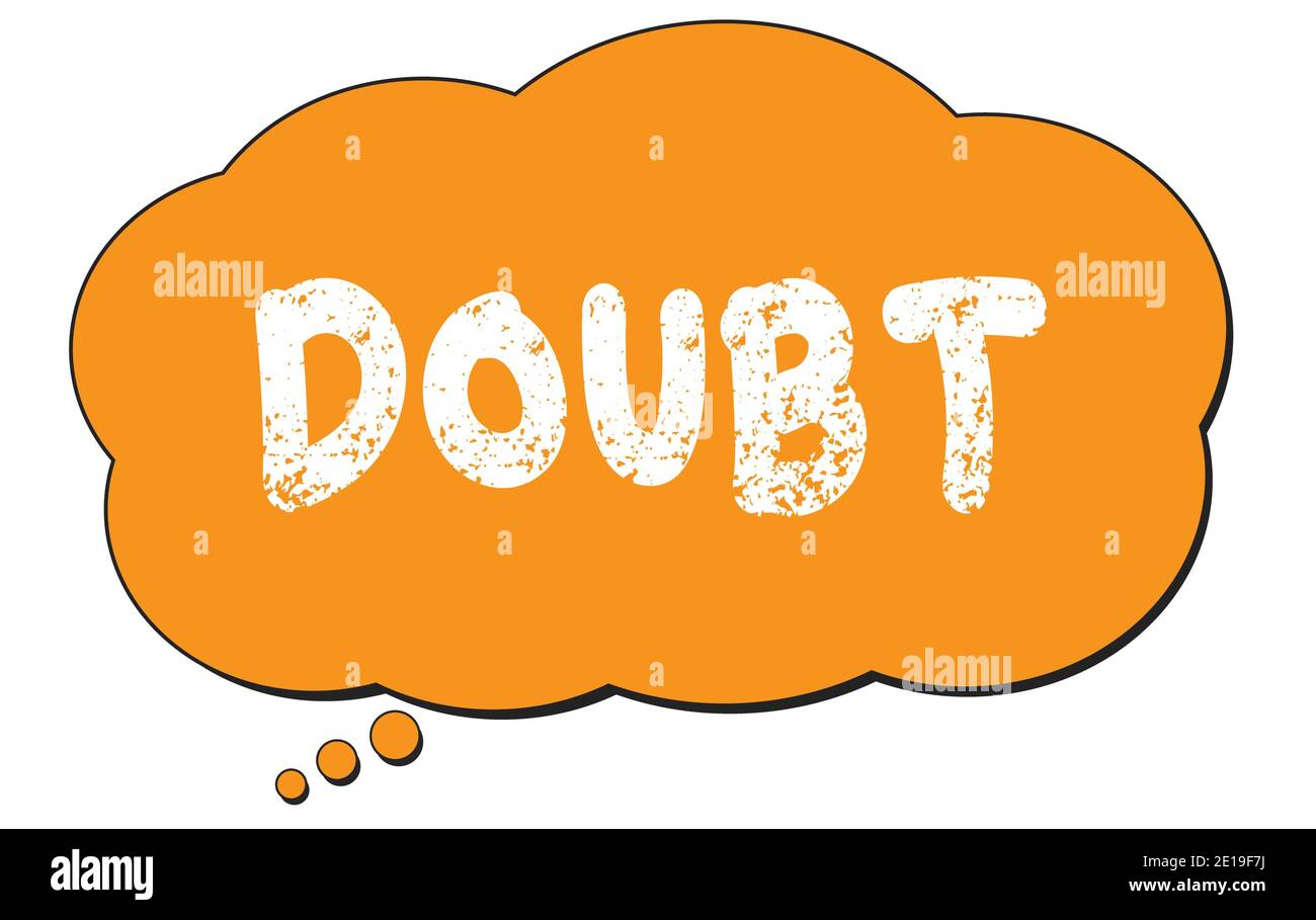 Doubt text hi-res stock photography and images - Alamy