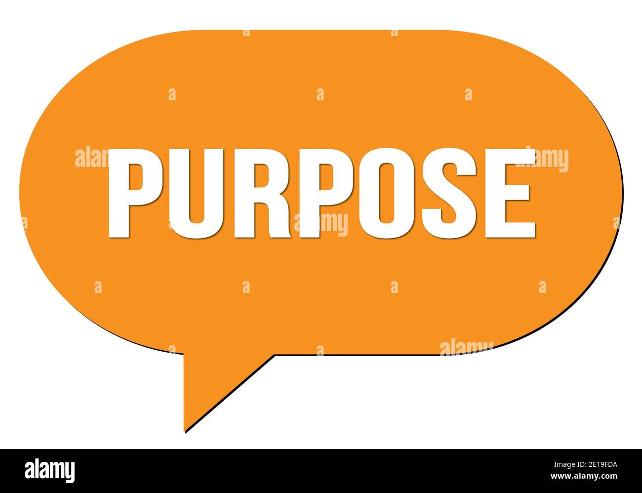 PURPOSE text written in an orange speech bubble stamp Stock Photo - Alamy