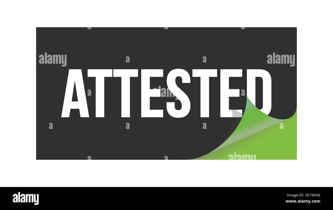 ATTESTED text written on black green sticker stamp Stock Photo - Alamy