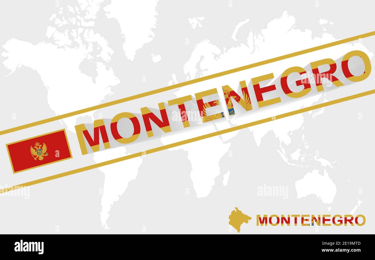Montenegro map flag and text illustration, on world map Stock Vector ...