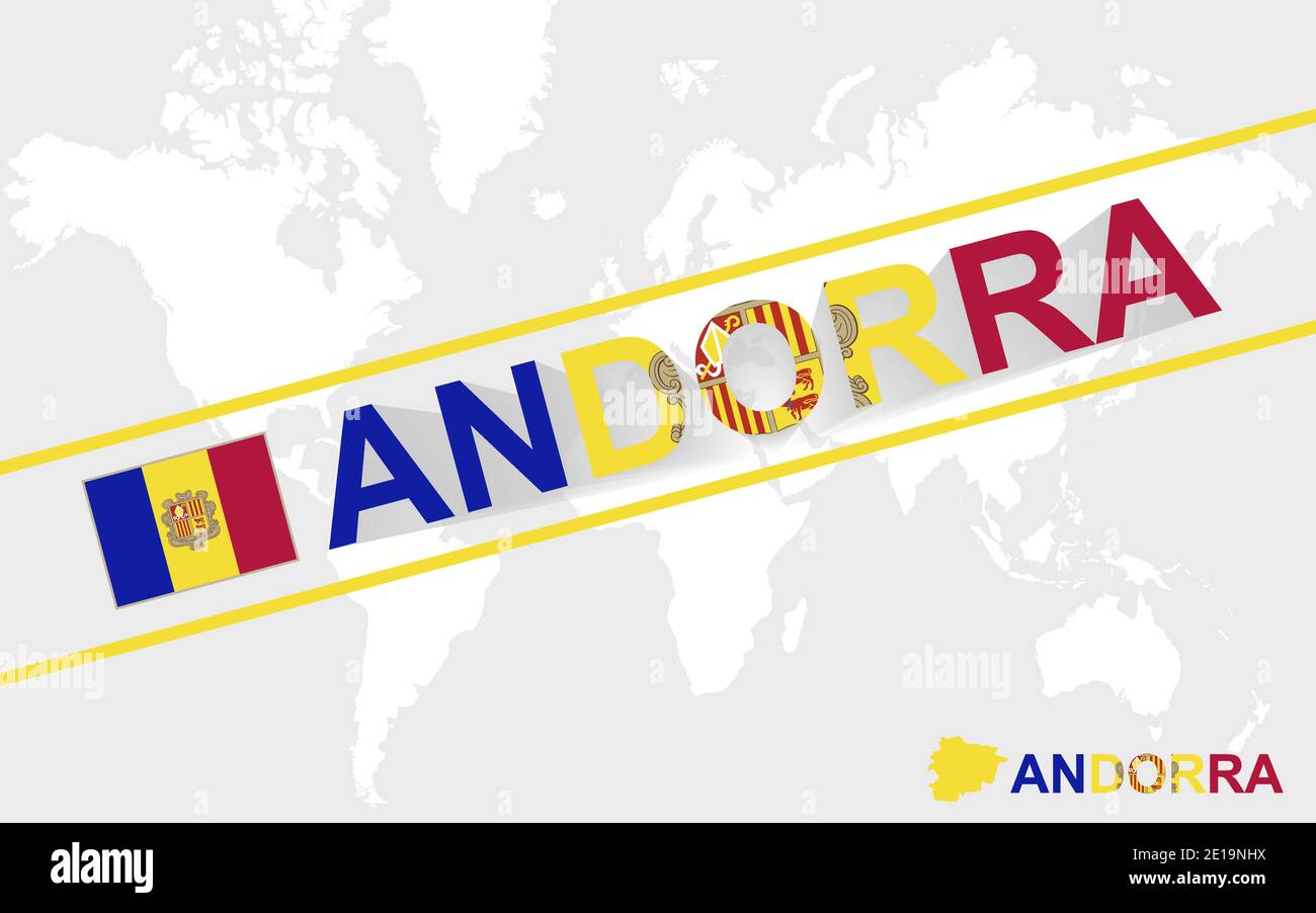 Andorra map flag and text illustration, on world map Stock Vector Image ...