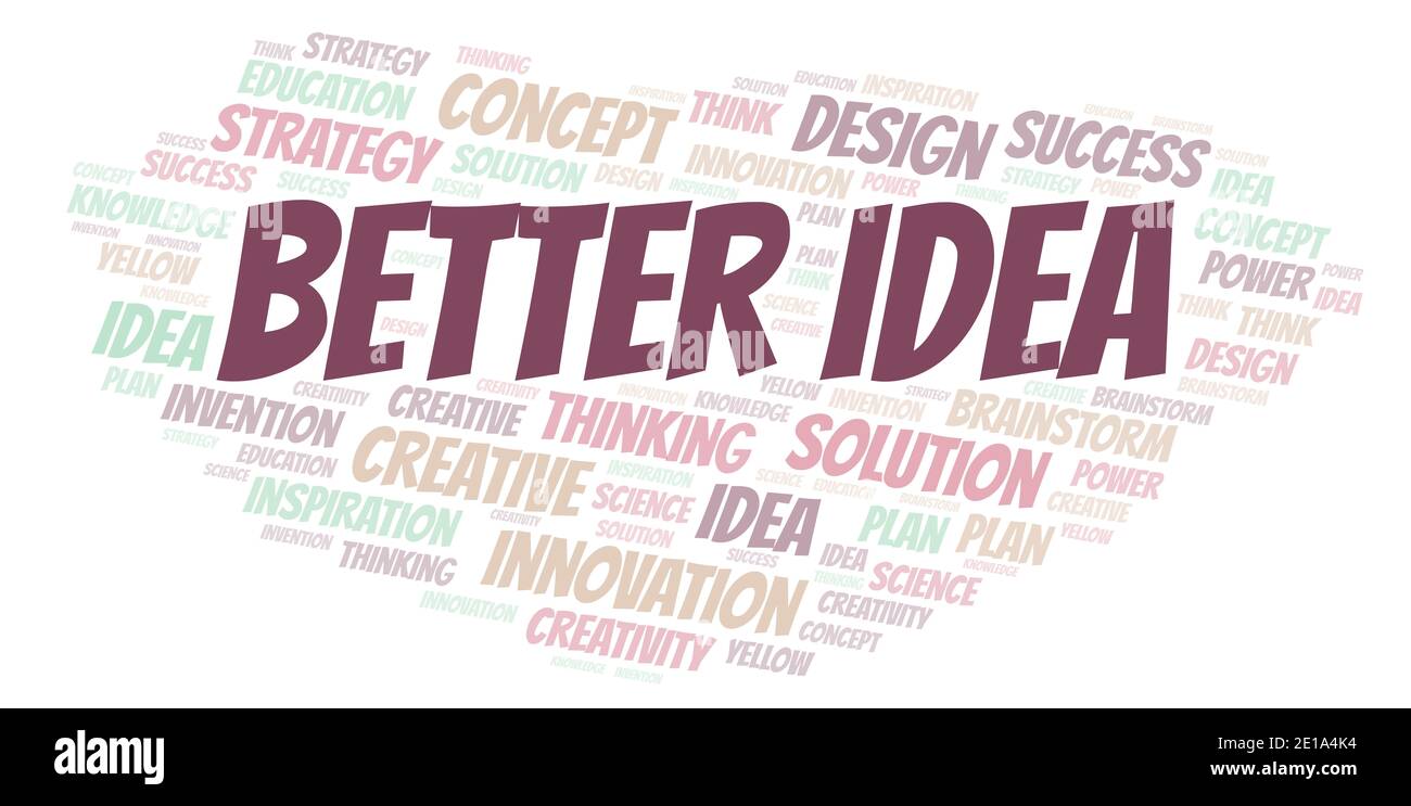 Better Idea typography word cloud create with text only Stock Photo - Alamy