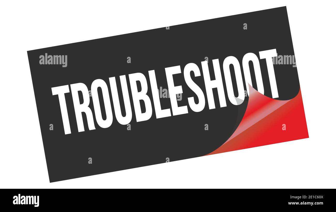 TROUBLESHOOT text written on black red sticker stamp Stock Photo - Alamy