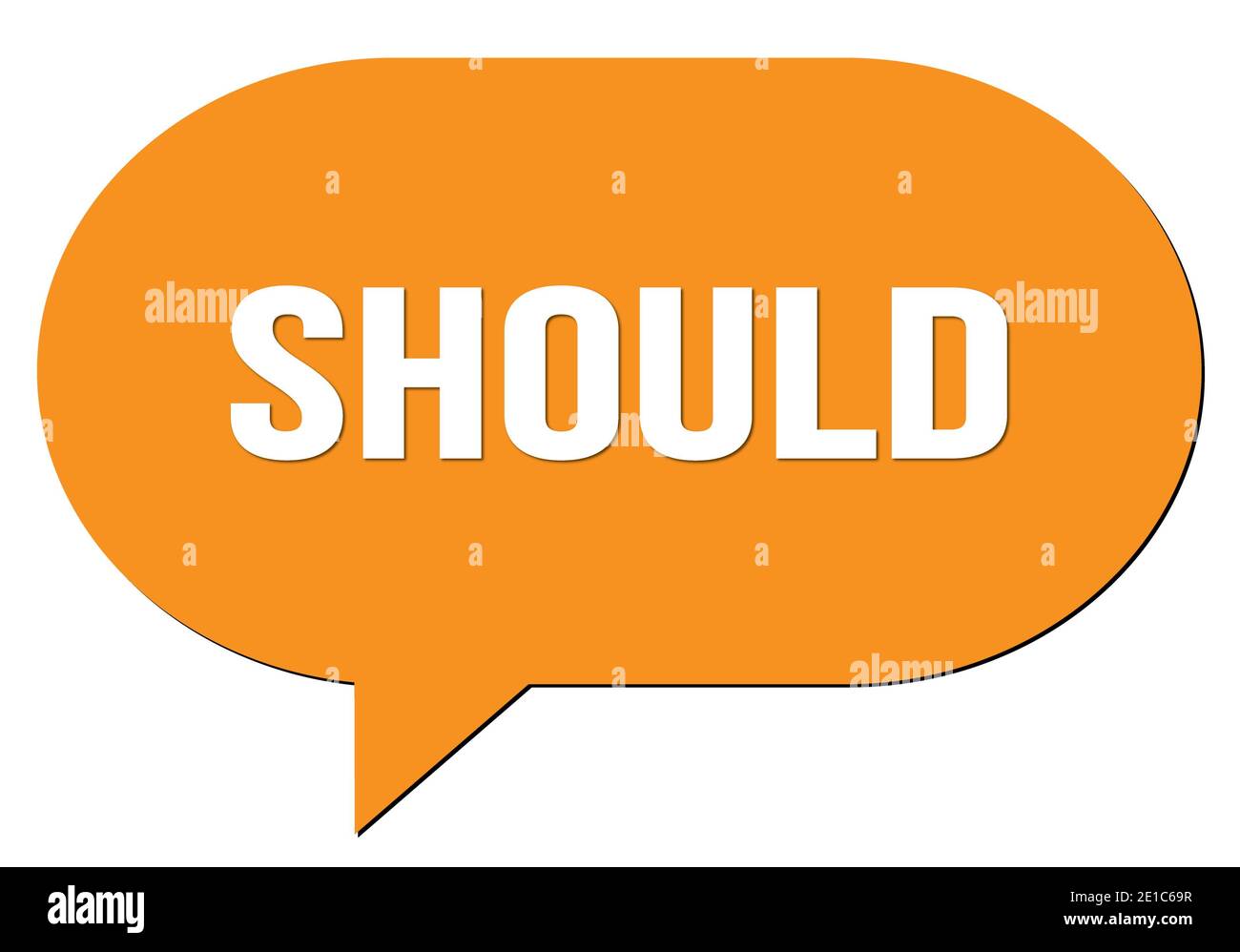 SHOULD text written in an orange speech bubble stamp Stock Photo - Alamy
