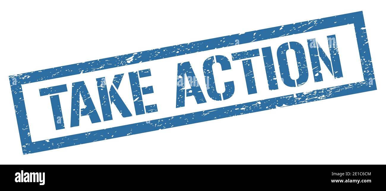 TAKE ACTION blue grungy rectangle stamp sign Stock Photo - Alamy