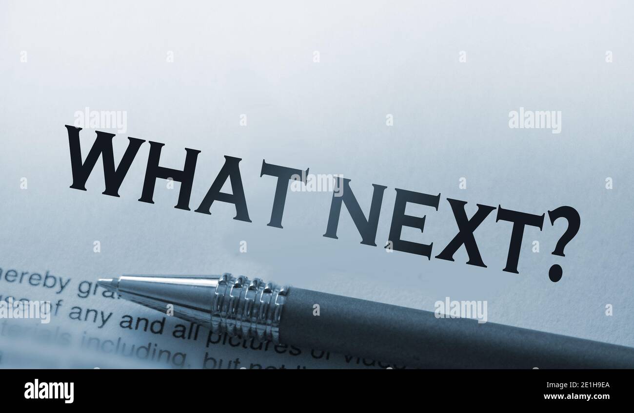 What's next words printed on page and pen besides. Future plan concept ...