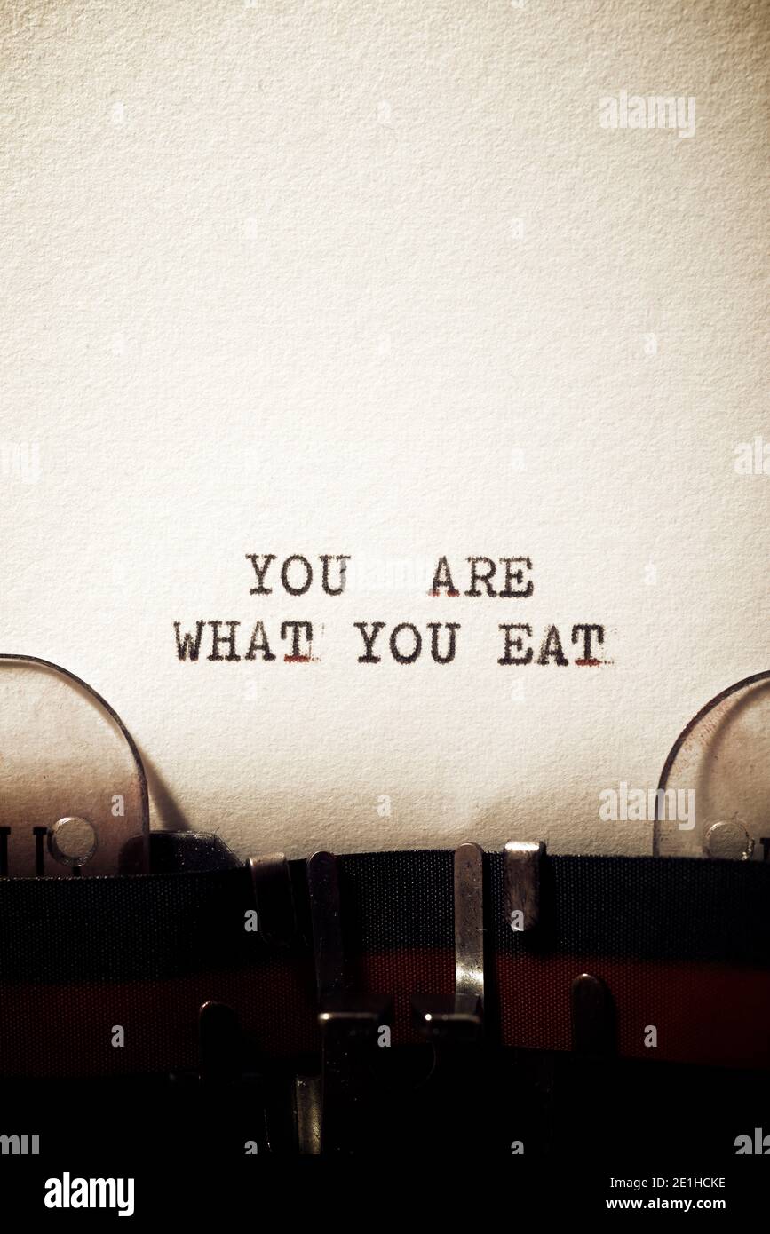 You are what you eat phrase written with a typewriter Stock Photo - Alamy