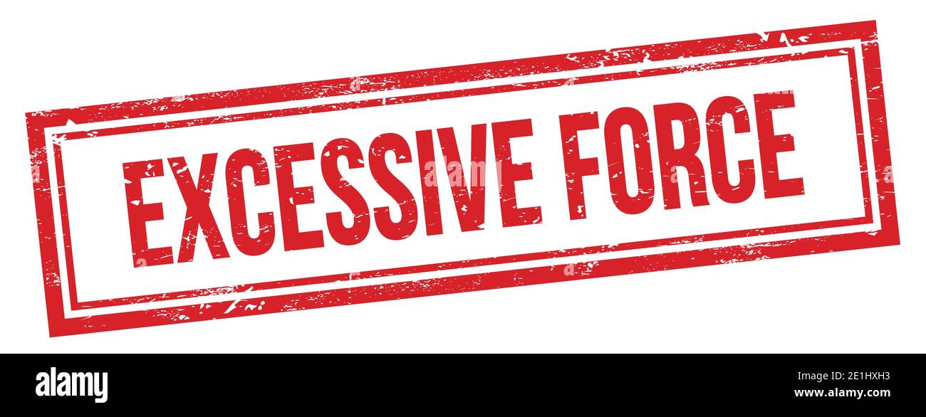 Excessive force stamp hi-res stock photography and images - Alamy