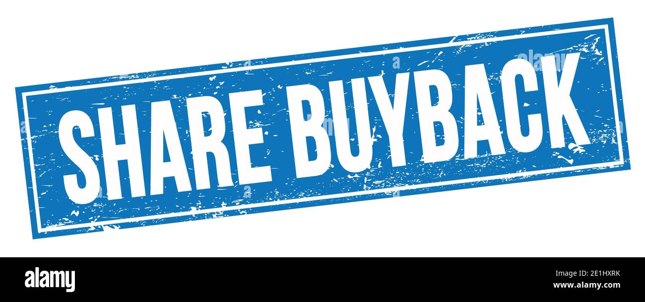 SHARE BUYBACK text on blue grungy rectangle stamp sign Stock Photo - Alamy