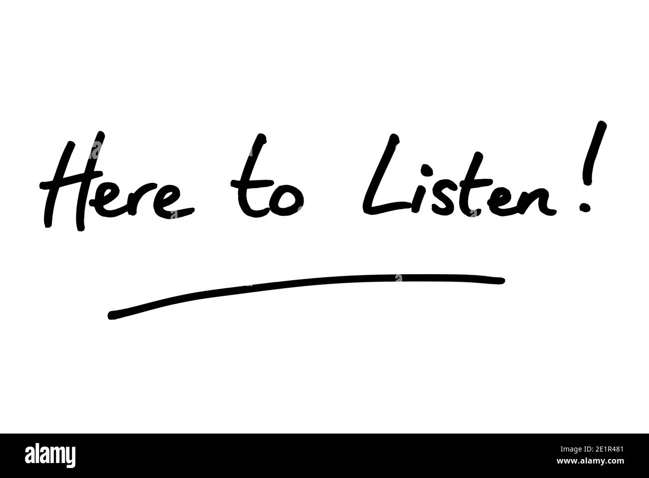 Here to Listen! handwritten on a white background Stock Photo - Alamy