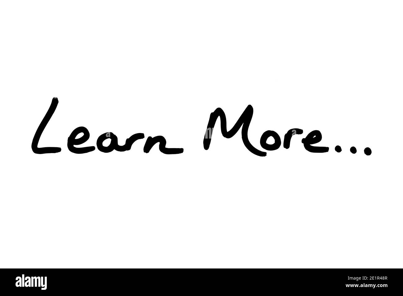 Learn More… handwritten on a white background Stock Photo - Alamy