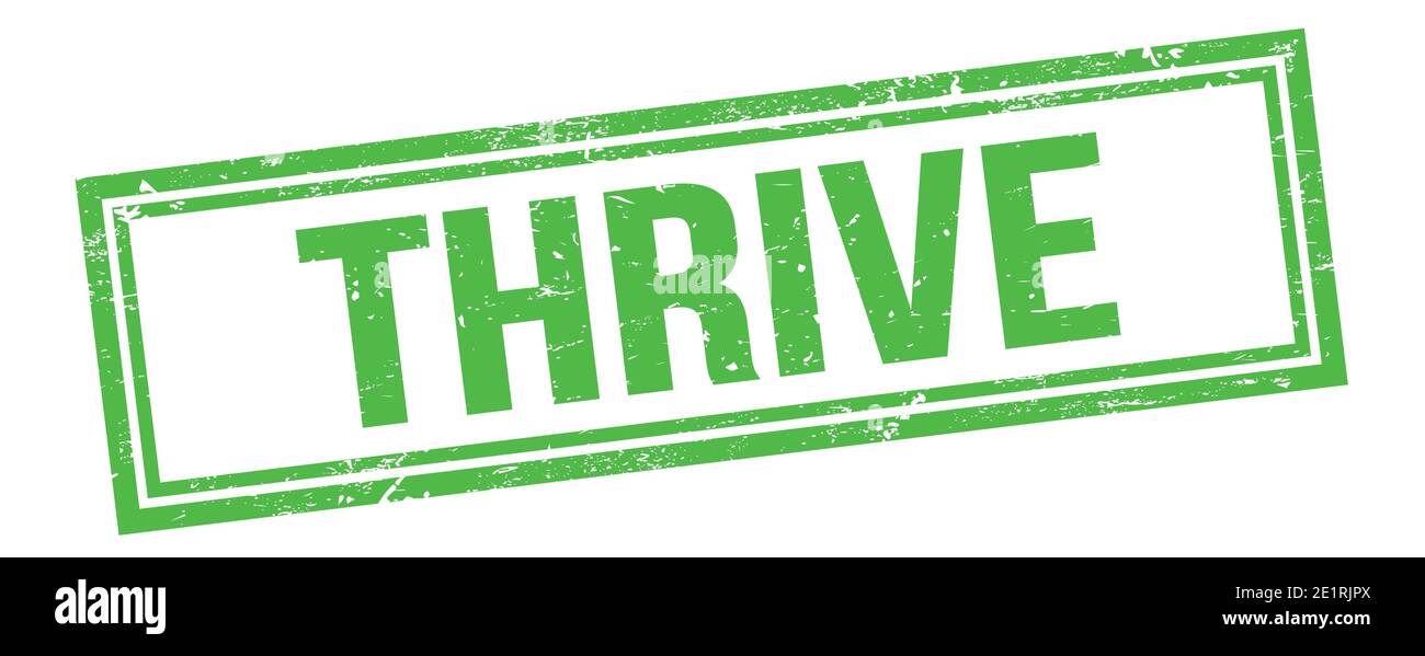 Thrive stamp hi-res stock photography and images - Alamy