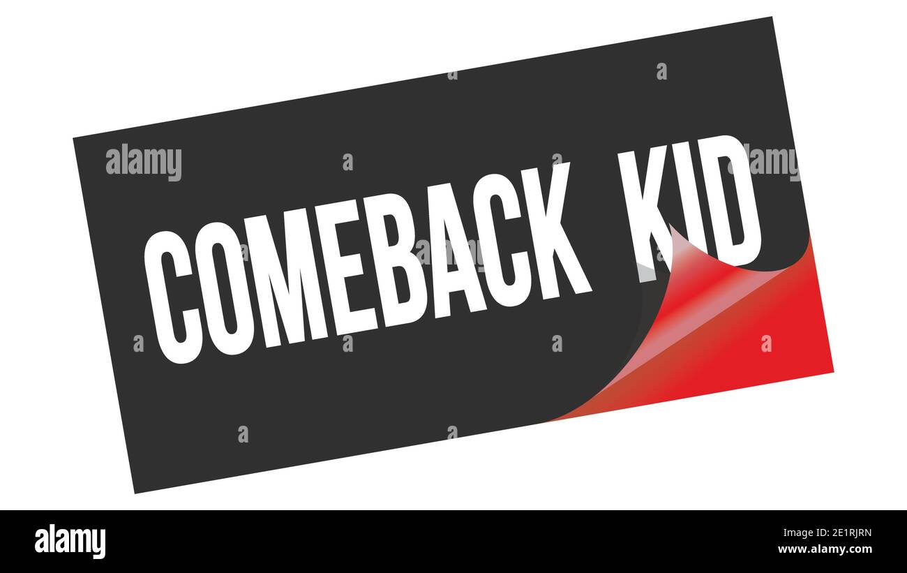 COMEBACK KID text written on black red sticker stamp Stock Photo - Alamy