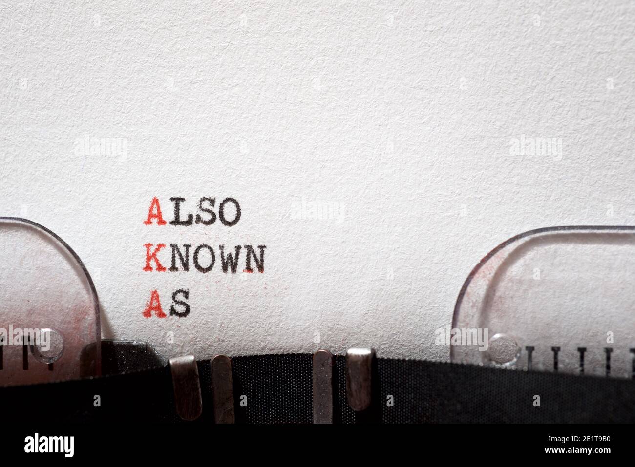 Also known as phrase written with a typewriter Stock Photo - Alamy