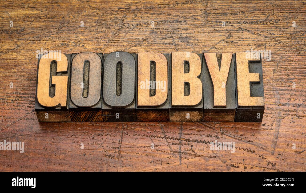 goodbye or farewell concept - word in vintage wood letterpress printing ...