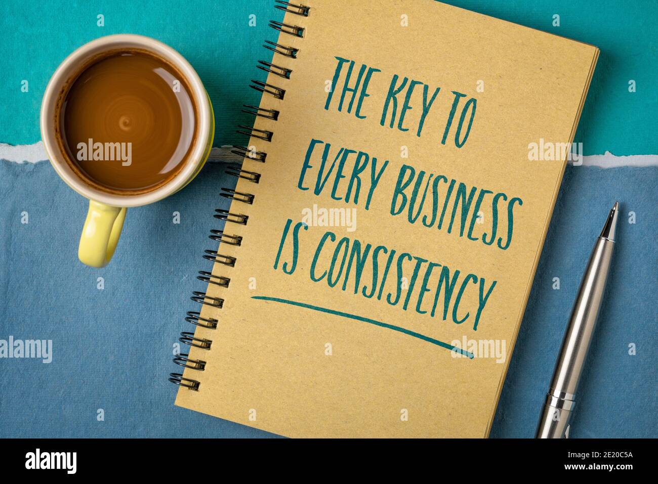 the key to every business is consistency - motivational quote in a ...