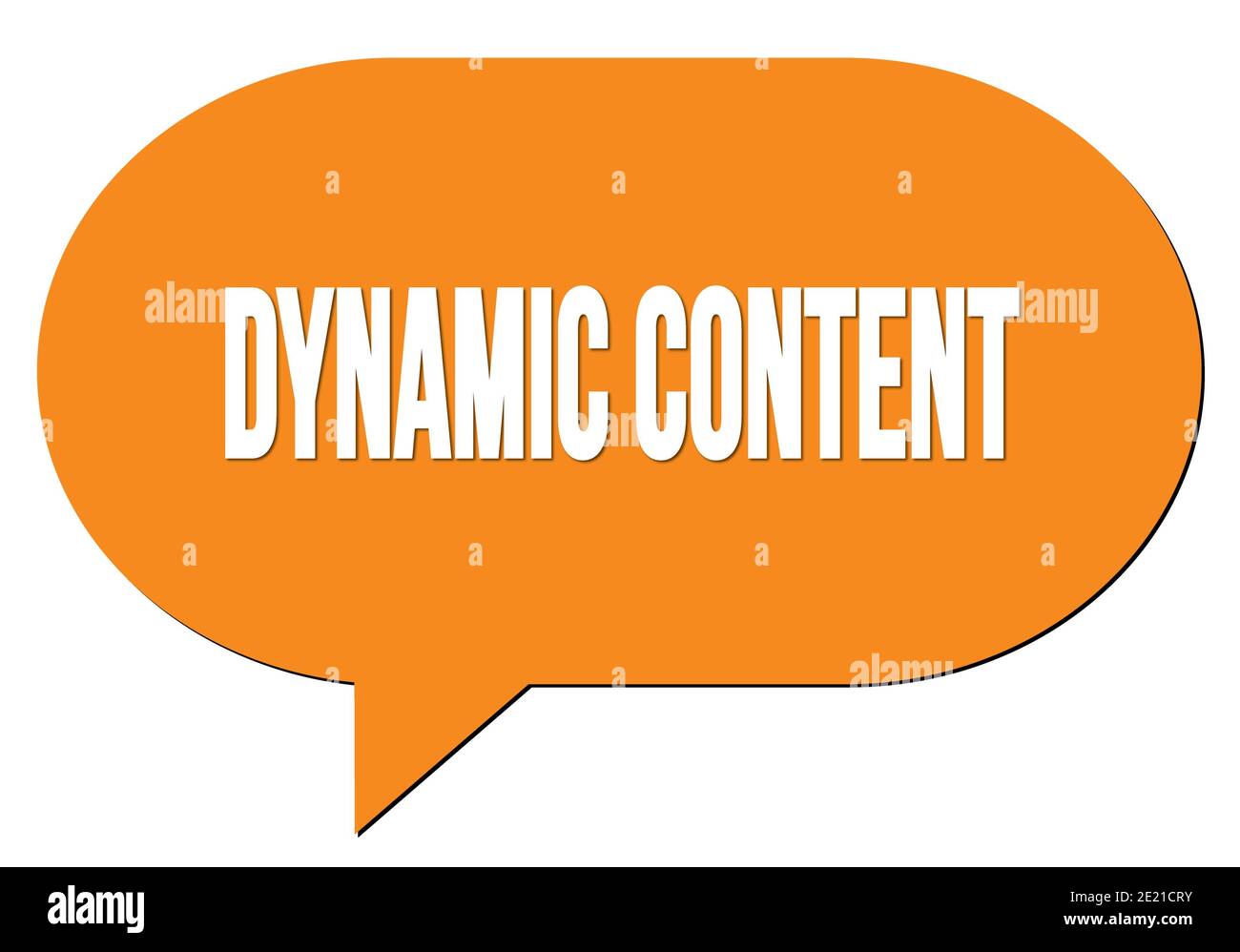 DYNAMIC CONTENT text written in an orange speech bubble stamp Stock ...