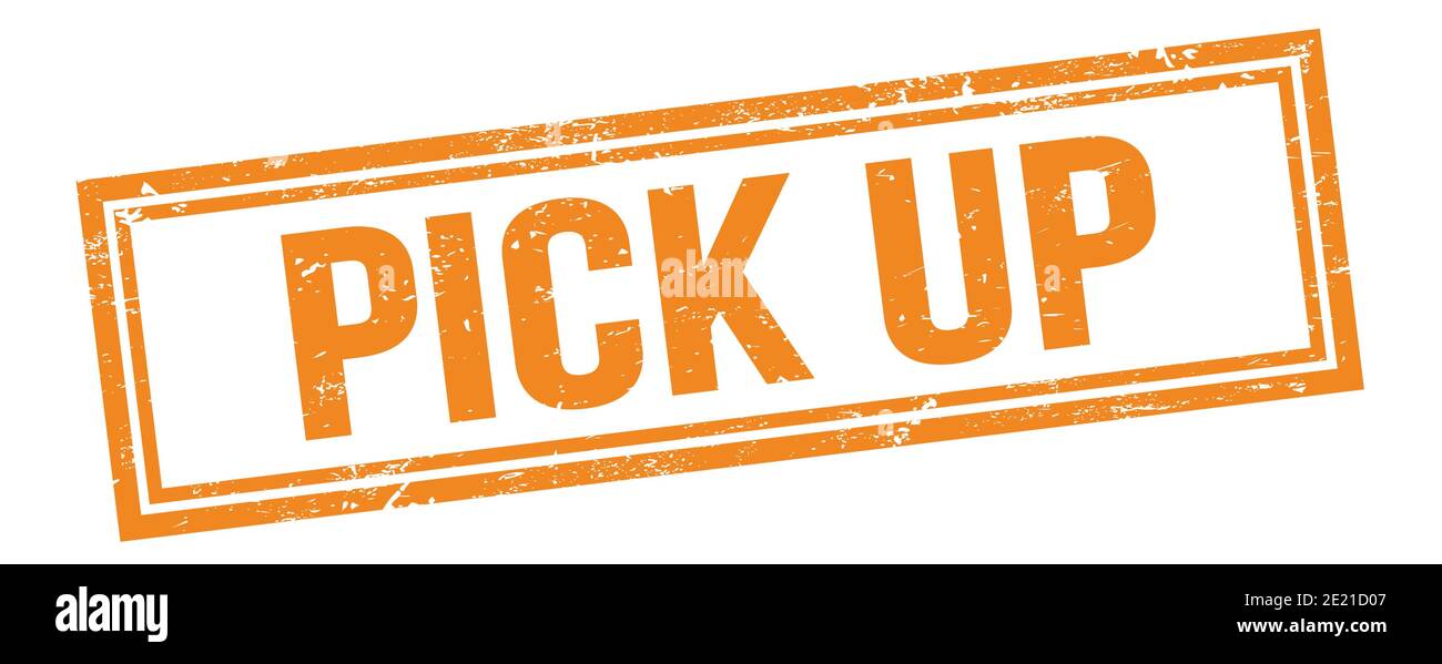 PICK UP text on orange grungy vintage rectangle stamp Stock Photo - Alamy