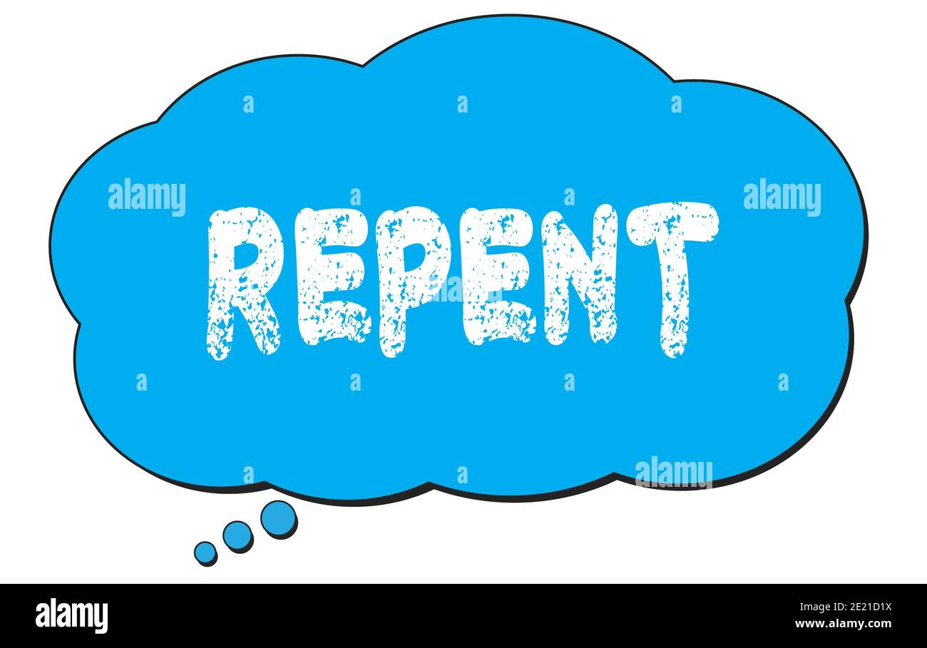 Repent sign hi-res stock photography and images - Alamy