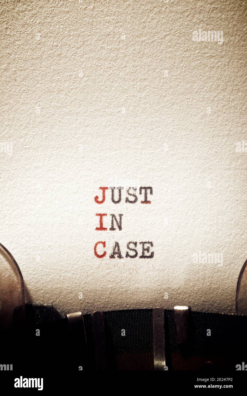 Just in case phrase written with a typewriter Stock Photo - Alamy