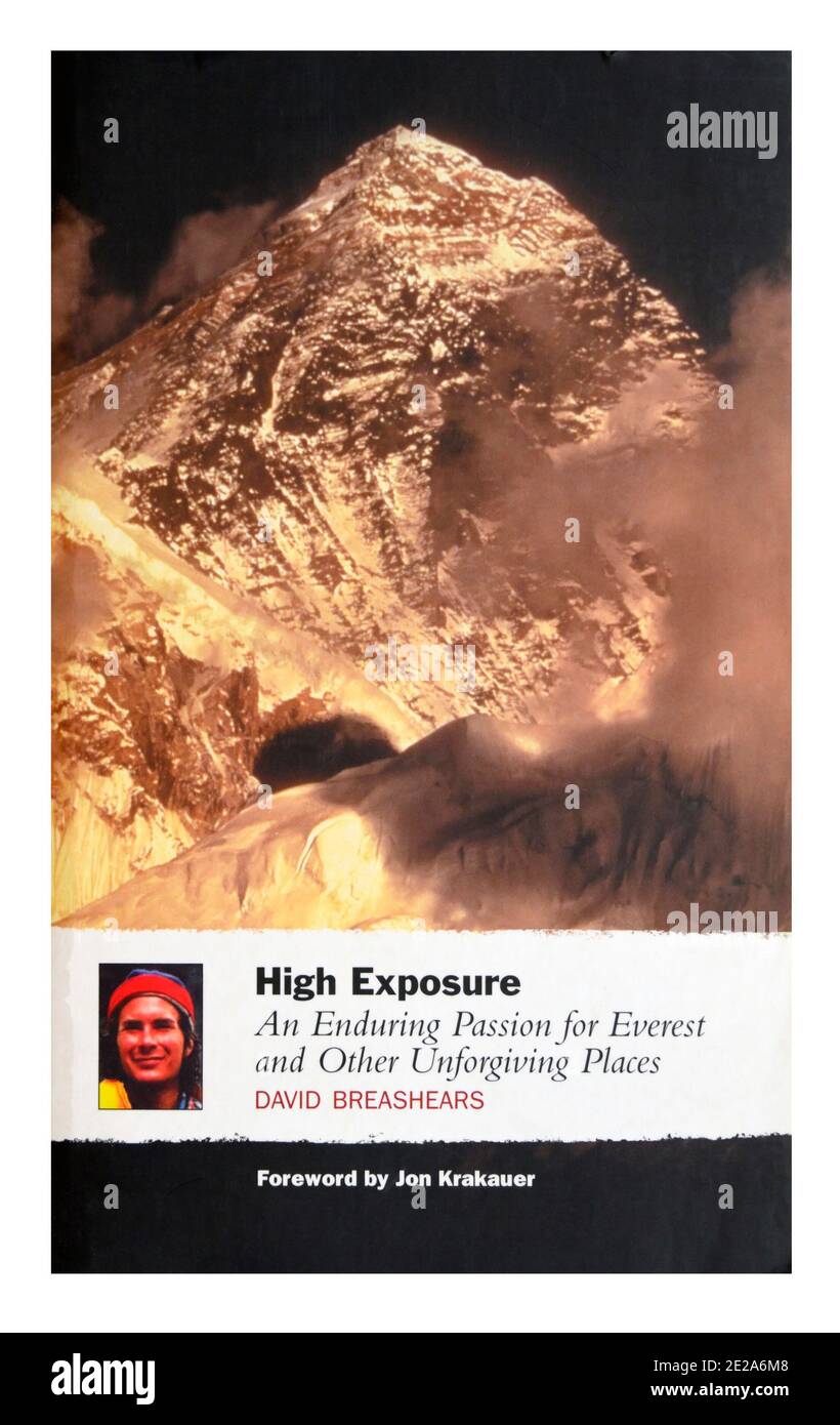 Book cover "High Exposure, An Enduring Passion for Everest and Other ...