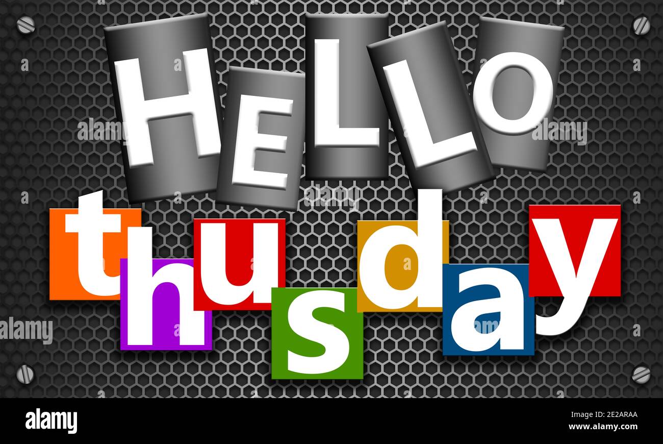 3D rendering of a text 'Hello Thursday' on mesh hexagon background ...