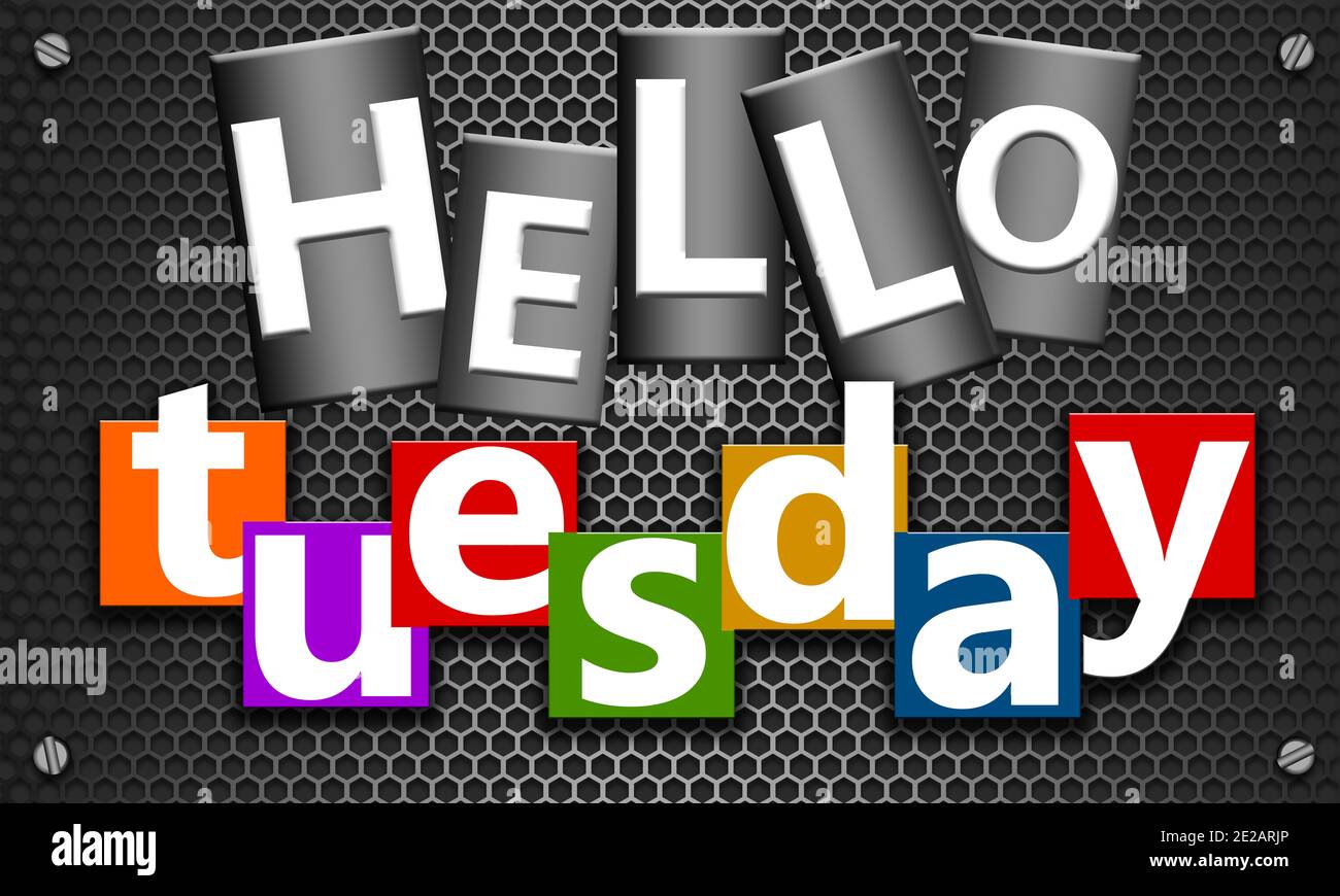 3D rendering of a text 'Hello Tuesday' on mesh hexagon background Stock ...