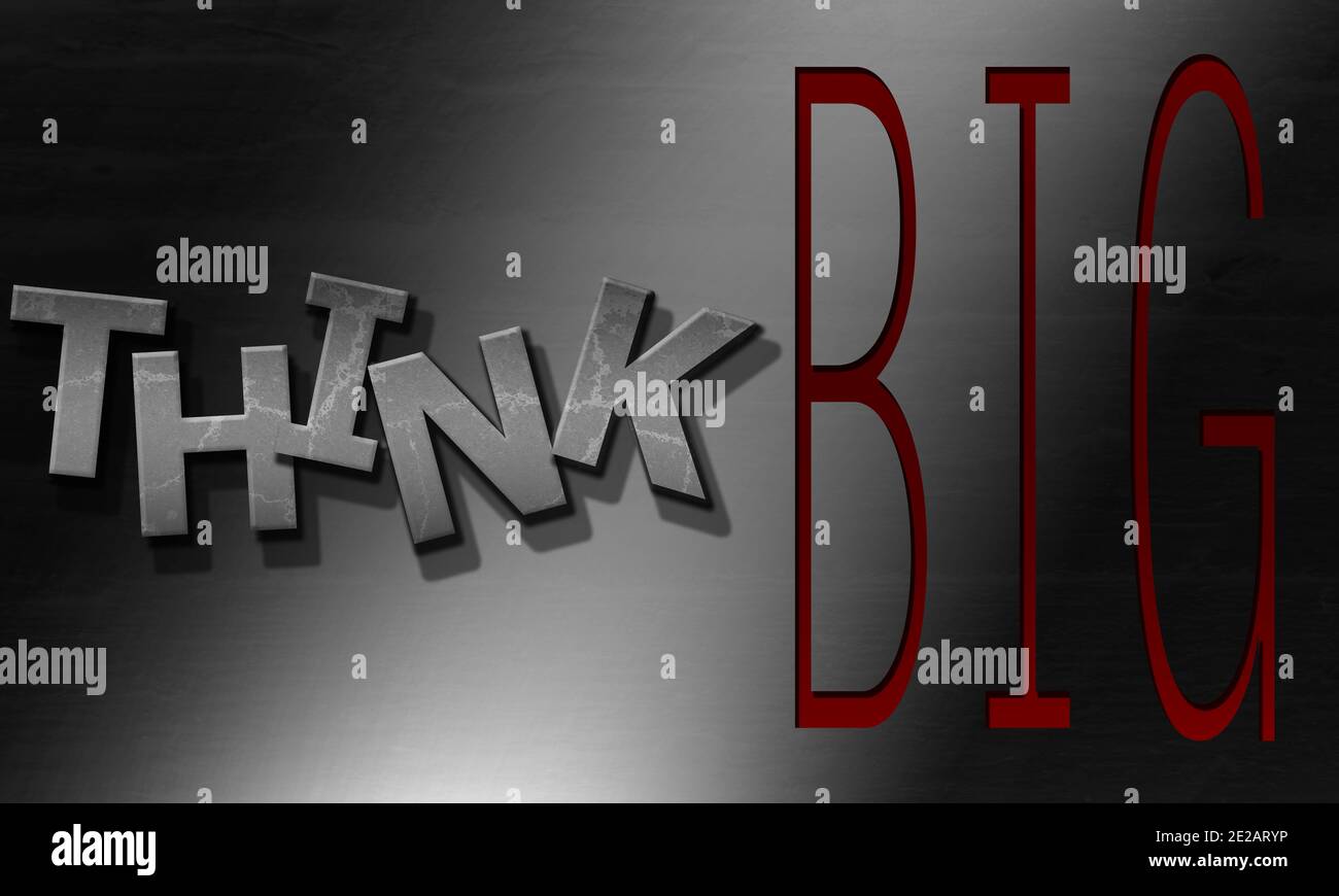 Think big motivation quote hi-res stock photography and images - Alamy