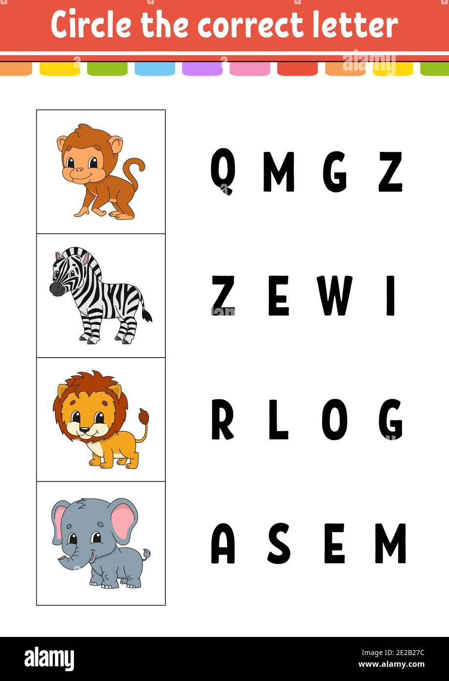 Circle the correct letter. Zebra, monkey, lion, elephant. Education ...