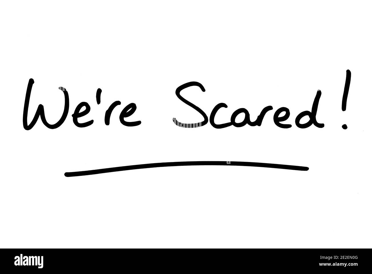 Were Scared! handwritten on a white background Stock Photo - Alamy