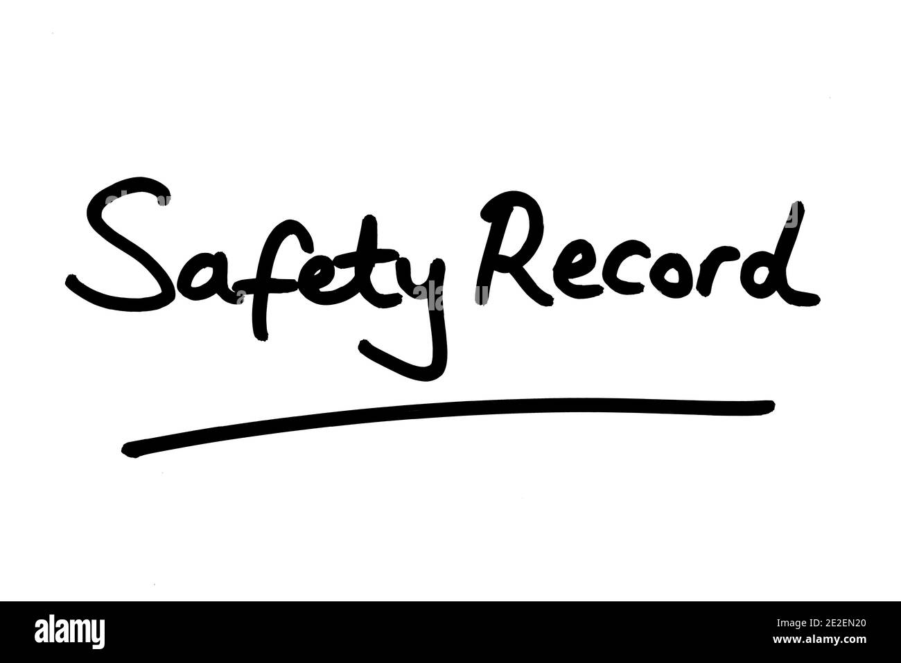 Safety Record, handwritten on a white background Stock Photo - Alamy